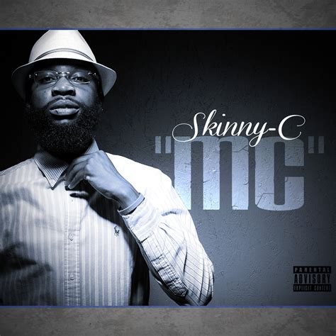 Skinny C Mc