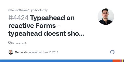 Typeahead On Reactive Forms Typeahead Doesnt Show Up · Issue 4424
