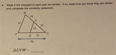 Solved State If The Triangles In Each Pair Are Similar If So State