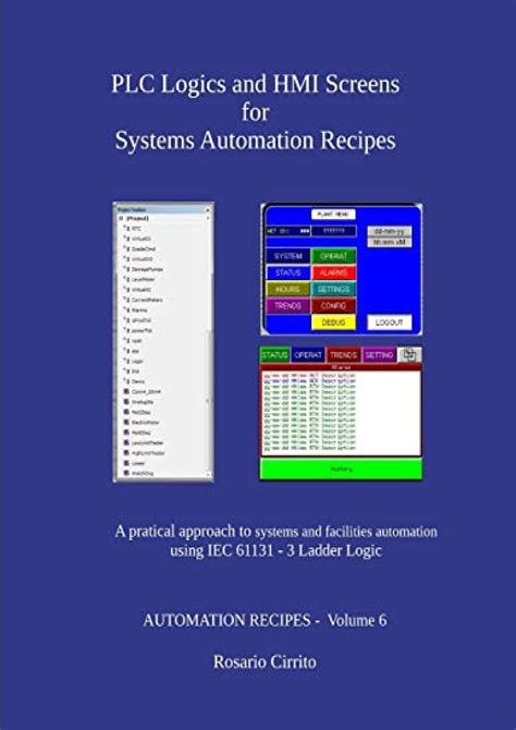 PLC Logics And HMI Screens For Systems Automation Recipes A Pratical Approach To Systems And