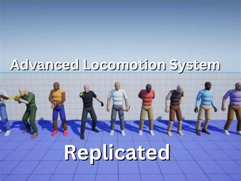 advanced locomotion system replicated upwork