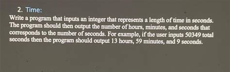 Solved 2 Time Write A Program That Inputs An Integer That