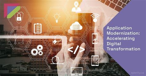 App Modernization The Key To Accelerating Digital Transformation