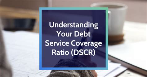 Understanding Your Debt Service Coverage Ratio DSCR Backabl