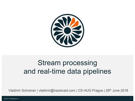 stream processing and real time data pipelines ppt