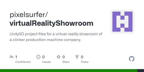 GitHub Pixelsurfer VirtualRealityShowroom Unity D Project Files For A Virtual Reality