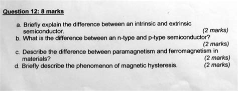Solved A Briefly Explain The Difference Between An Intrinsic And Extrinsic Semiconductor 2
