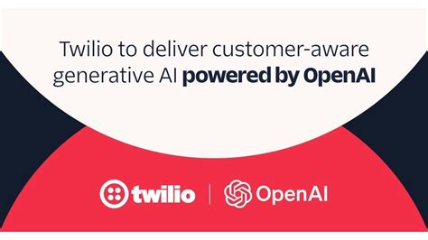 Eric Nicholson On Linkedin Twilio To Deliver Customer Aware Generative Ai Through New Openai