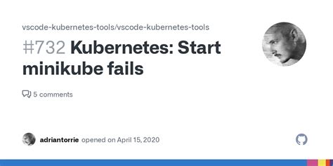 Kubernetes Start Minikube Fails · Issue 732 · Vscode Kubernetes Toolsvscode Kubernetes Tools