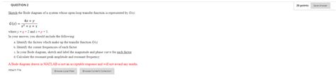 Solved QUESTION Sketch The Bode Diagram Of A System Whose Chegg Com