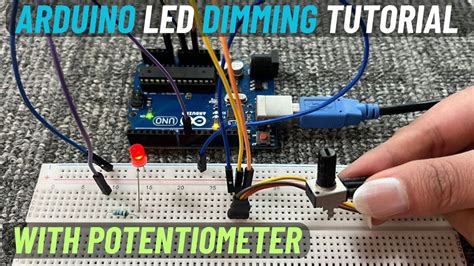 Arduino Led Dimming Tutorial With Potentiometer Control Brightness In Real Time English