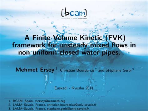 Ppt A Finite Volume Kinetic Fvk Framework For Unsteady Mixed