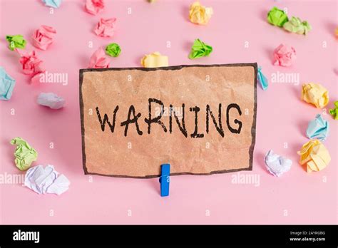 Handwriting Text Writing Warning Conceptual Photo Advice Sign For Possible Danger Safety Symbol