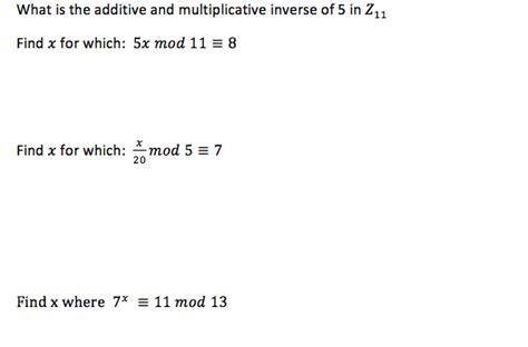 Solved What Is The Additive And Multiplicative Inverse Of 5