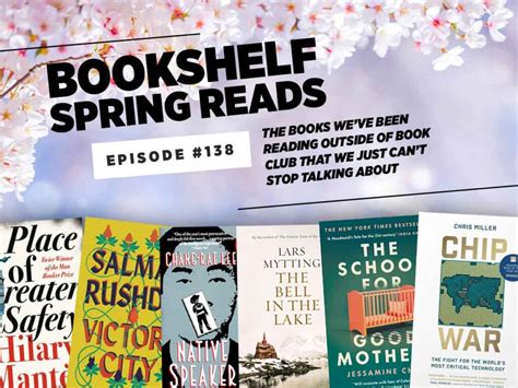 bookshelf spring reads episode 138 the book club review