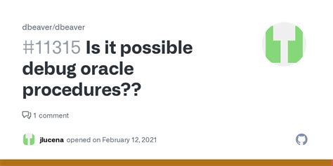 is it possible debug oracle procedures · issue 11315 · dbeaver