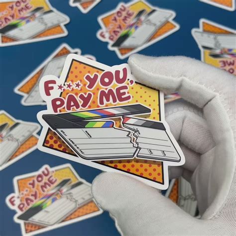 F You Pay Me Sticker Motionpicturepeels