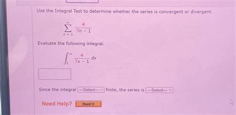 Solved Use The Integral Test To Determine Whether The Series