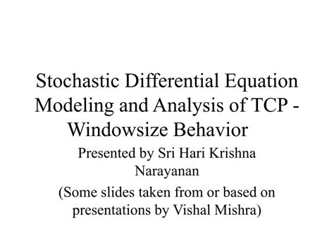 Ppt Stochastic Differential Equation Modeling And Analysis Of Tcp