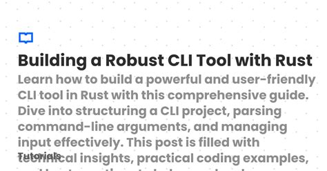 Building A Robust Cli Tool With Rust Tutorials