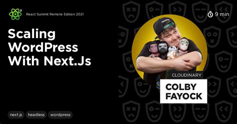 Nextjs And Wordpress Integration By Colby Fayock