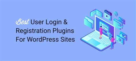 10 Best User Login And Registration Plugins For Wordpress 2025 Isitwp