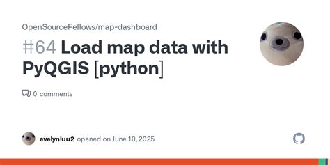 Load Map Data Into Qgis Python · Issue 64 · Opensourcefellowsmap