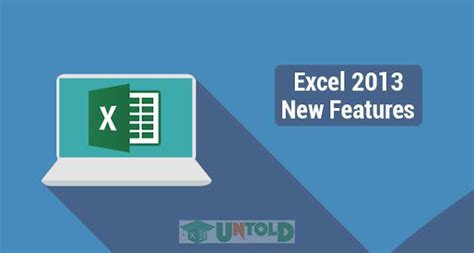 Excel 2013 New Features Excel Untold