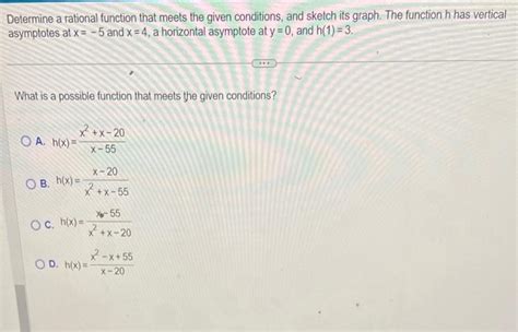 Solved Determine A Rational Function That Meets The Given Chegg