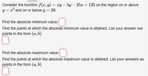 Solved Consider The Function F X Y Xy−5y−25x 125 On The