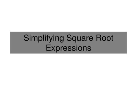 PPT Simplifying Square Roots Radicals Guide PowerPoint Presentation ID