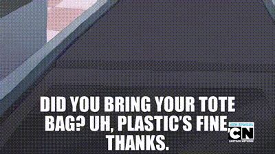Yarn Did You Bring Your Tote Bag Uh Plastics Fine Thanks