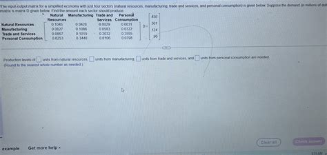 solved the input output matrix for a simplified economy with