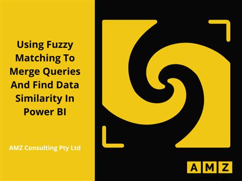 Fuzzy Matching To Merge Queries And Find Data Similarity In Power Bi