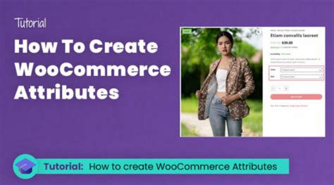 How To Create Woocommerce Product Attributes