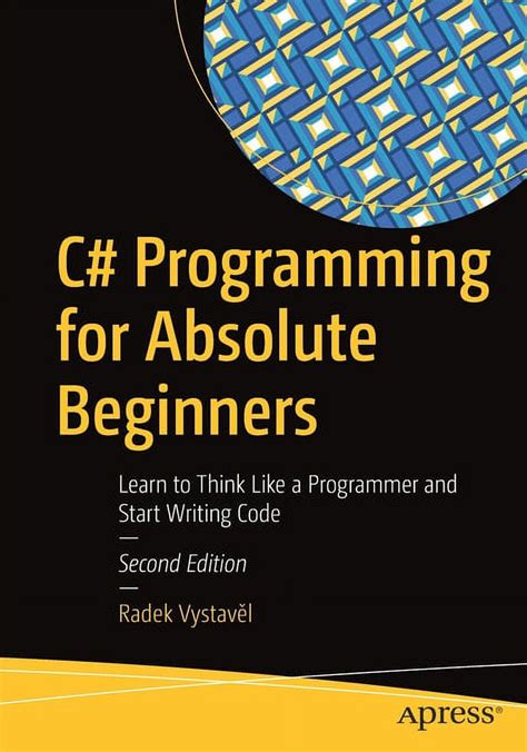 C Programming For Absolute Beginners Learn To Think Like A Programmer