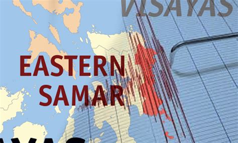 Eastern Samar Niyanig Ng 5 6 Na Lindol Biyernes Ng Gabi