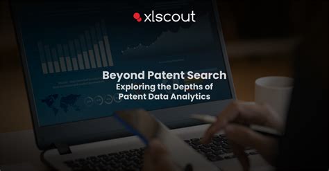 exploring the depths of patent data analytics with ai xlscout