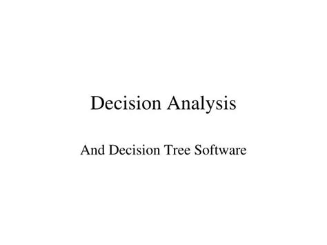 Ppt Decision Analysis Powerpoint Presentation Free Download Id5684893
