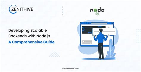 developing scalable backends with node js a comprehensive guide