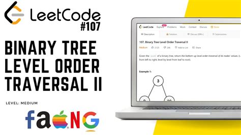 107 Binary Tree Level Order Traversal Ii Leetcode Medium Youtube