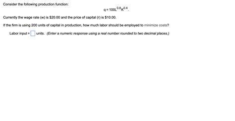 Solved Consider The Following Production Function Chegg