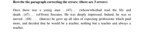 Rewrite The Paragraph Correcting The Errors There Are 3 Errorsonce T