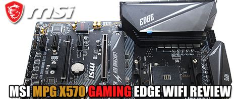 หนาท 1 MSI MPG X570 GAMING EDGE WIFI REVIEW Vmodtech com Review Overclock Hardware