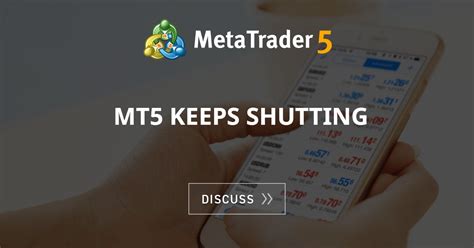 Mt5 Keeps Shutting Mt5 General Mql5 Programming Forum