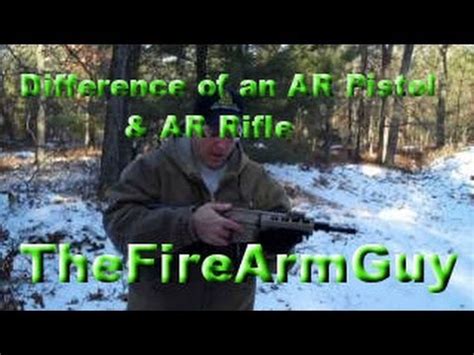 Difference Of An AR Pistol AR Rifle TheFireArmGuy YouTube