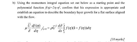 solved b using the momentum integral equation set out below