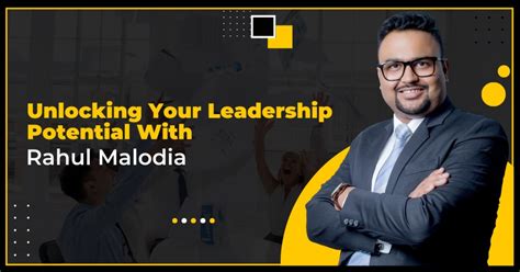 Unlocking Your Leadership Potential With Rahul Malodia Newpawsibilities