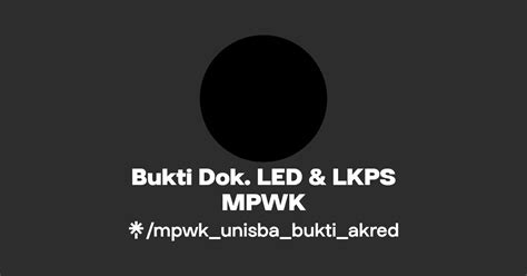 Bukti Dok Led And Lkps Mpwk Linktree