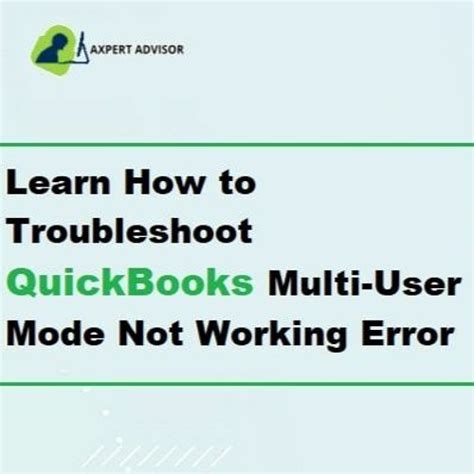 Stream Episode QuickBooks Can T Switch To Multi User Mode How To Fix It By Axpertadvisors